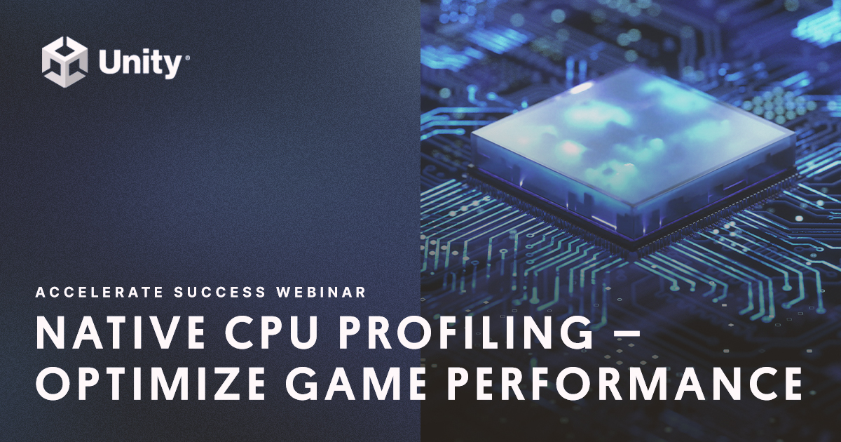 Native CPU profiling: Tips to optimize your game performance